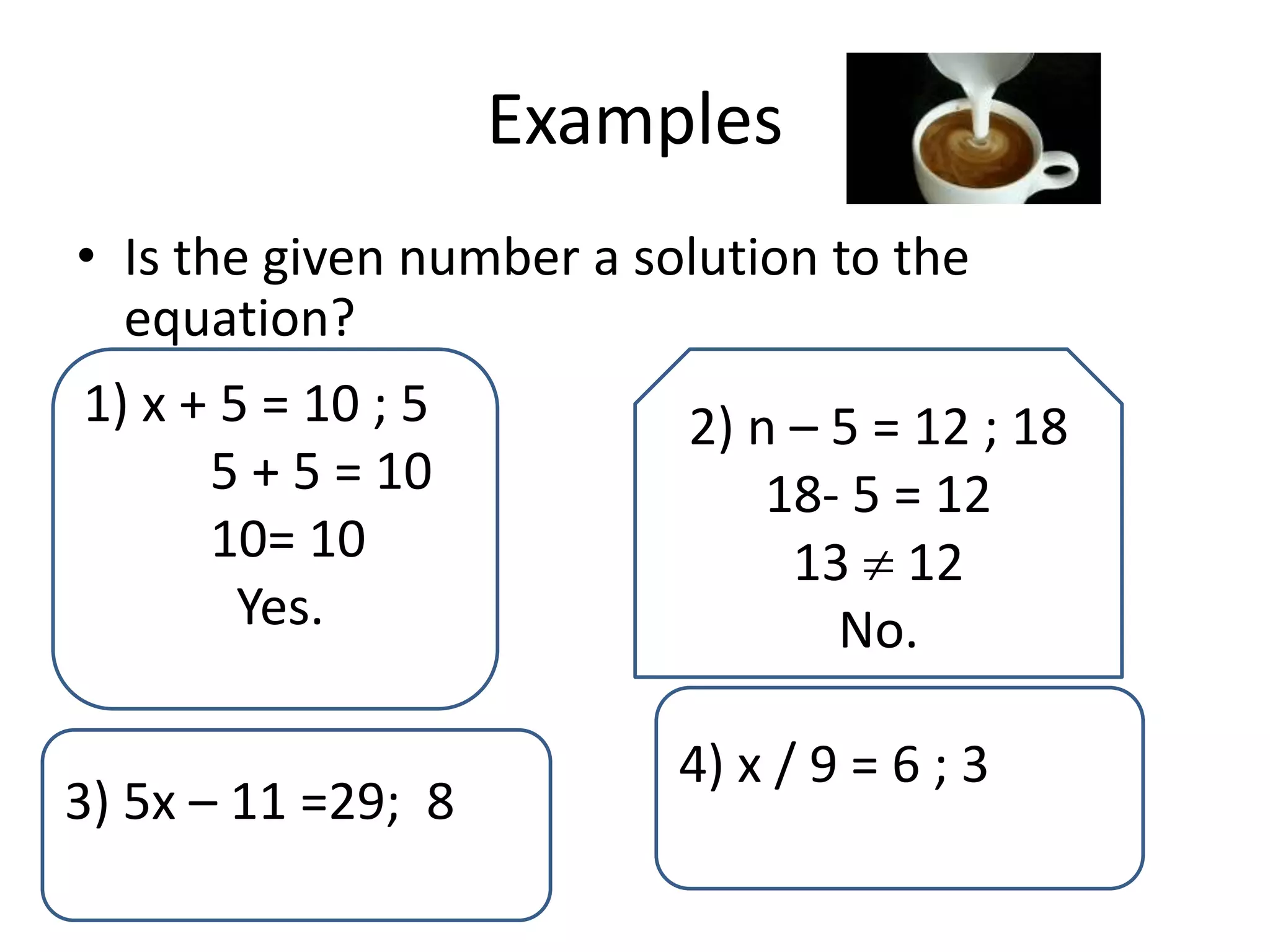 Contemporary Math- Introduction to equations | PPTX