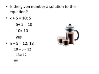Contemporary Math- Introduction to equations | PPTX