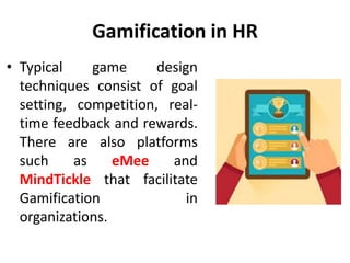 Gamification in HR - Manu Melwin Joy | PPT