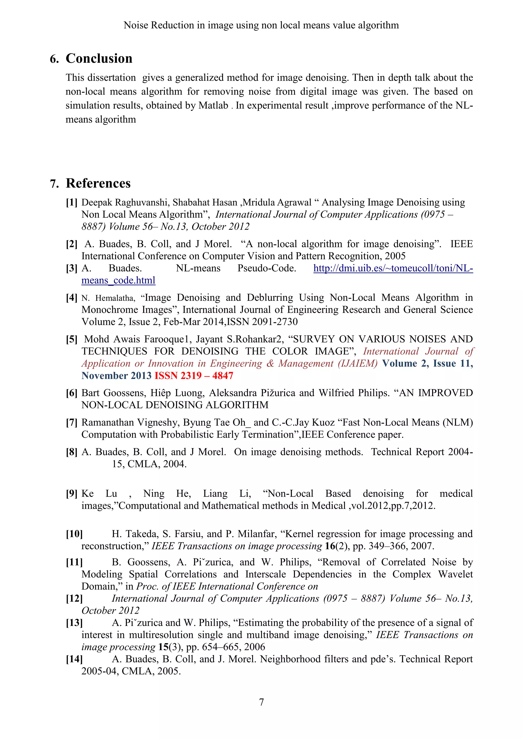Dissertation synopsis for imagedenoising(noise reduction )using non local mean algorithm | PDF