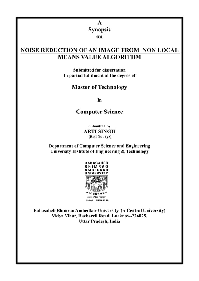 Dissertation Synopsis For Imagedenoisingnoise Reduction Using Non Local Mean Algorithm Pdf
