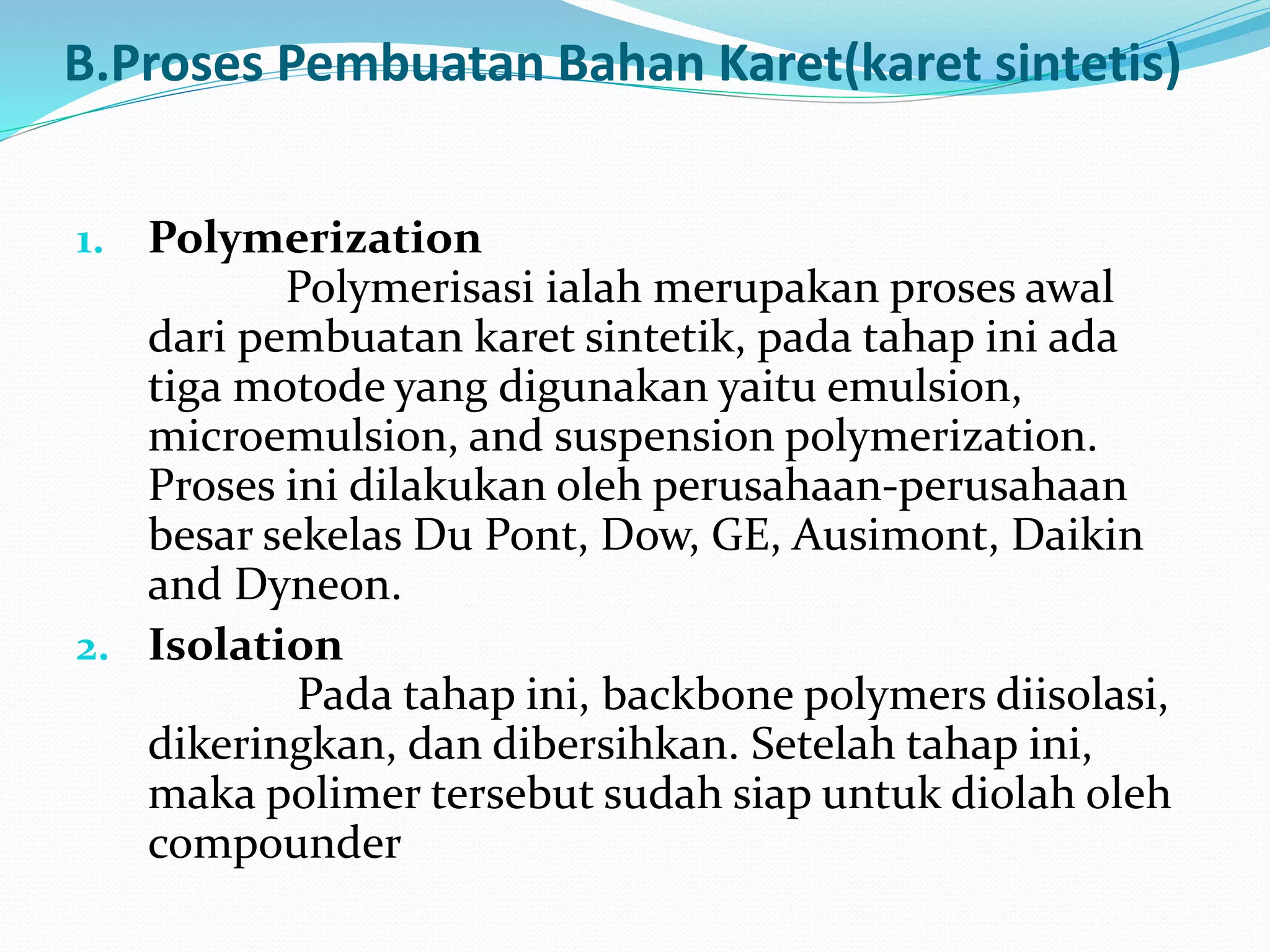 1.proses pembuatan bahan karet | PPTX