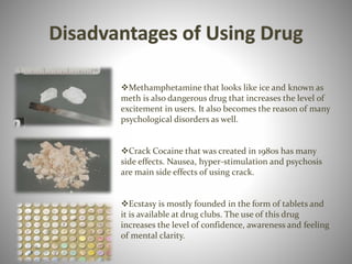 Disadvantages of Using Drug | PPTX