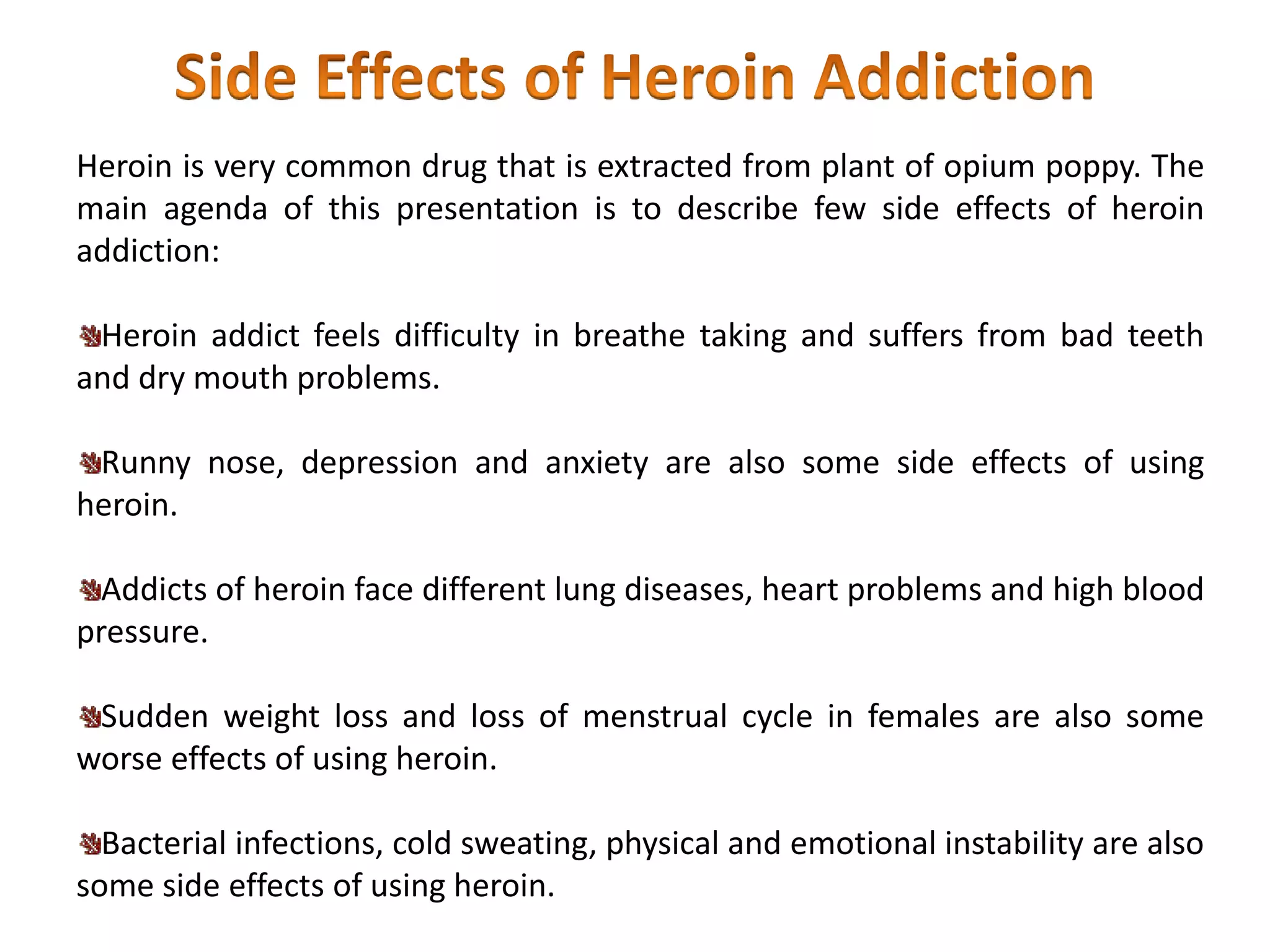 Side Effects of Heroin Addiction | PPT