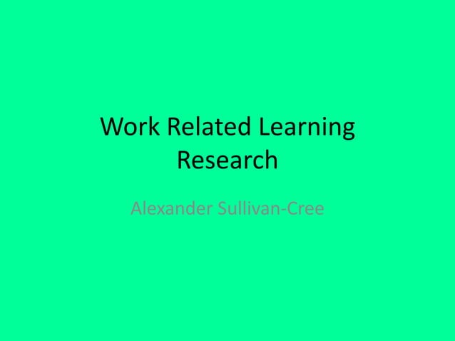 Work Related Learning Research | PPT
