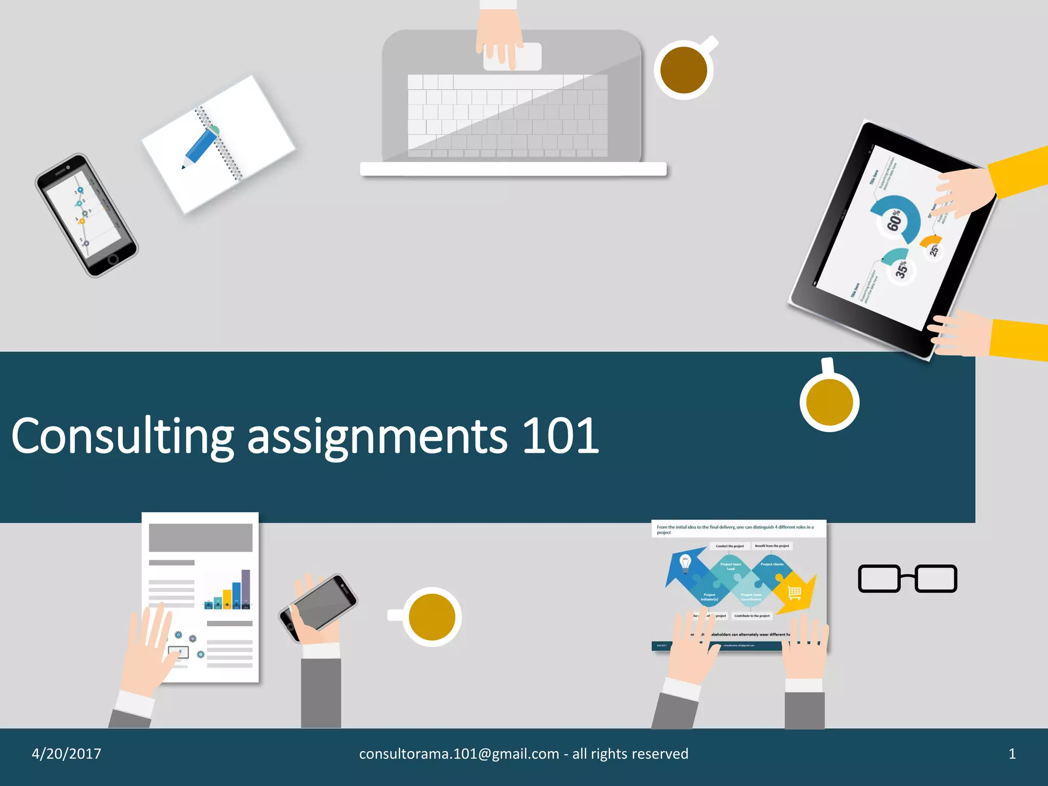 Consulting assignments 101 | PPT | Free Download