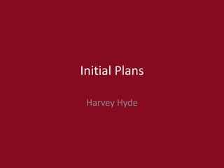 1. Interactive Initial Plans | PPT