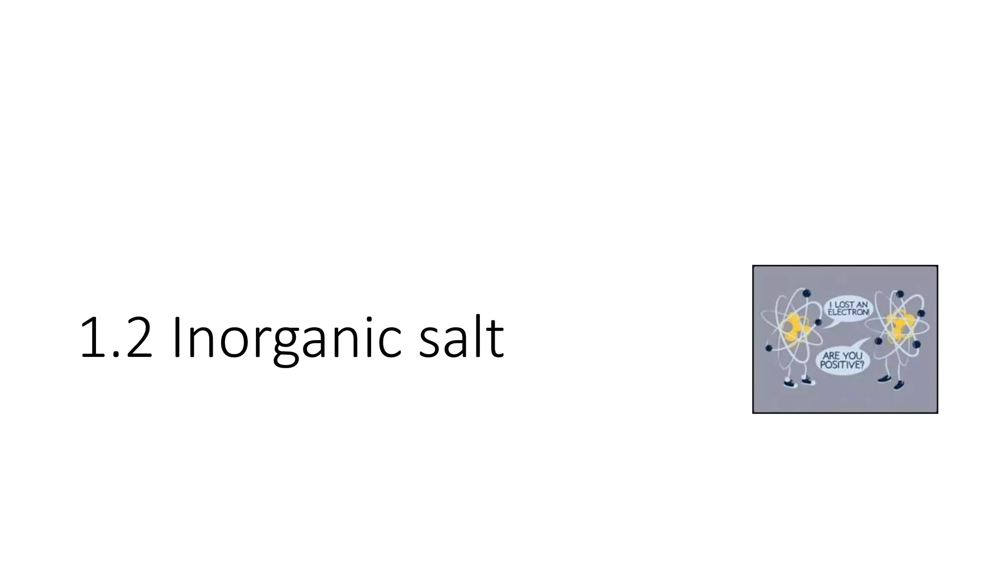 1.2 inorganic salt UEC Senior 1 Biology 独中高一生物 | PPT | Free Download