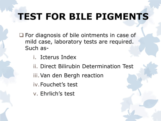 Bile pigments | PPTX