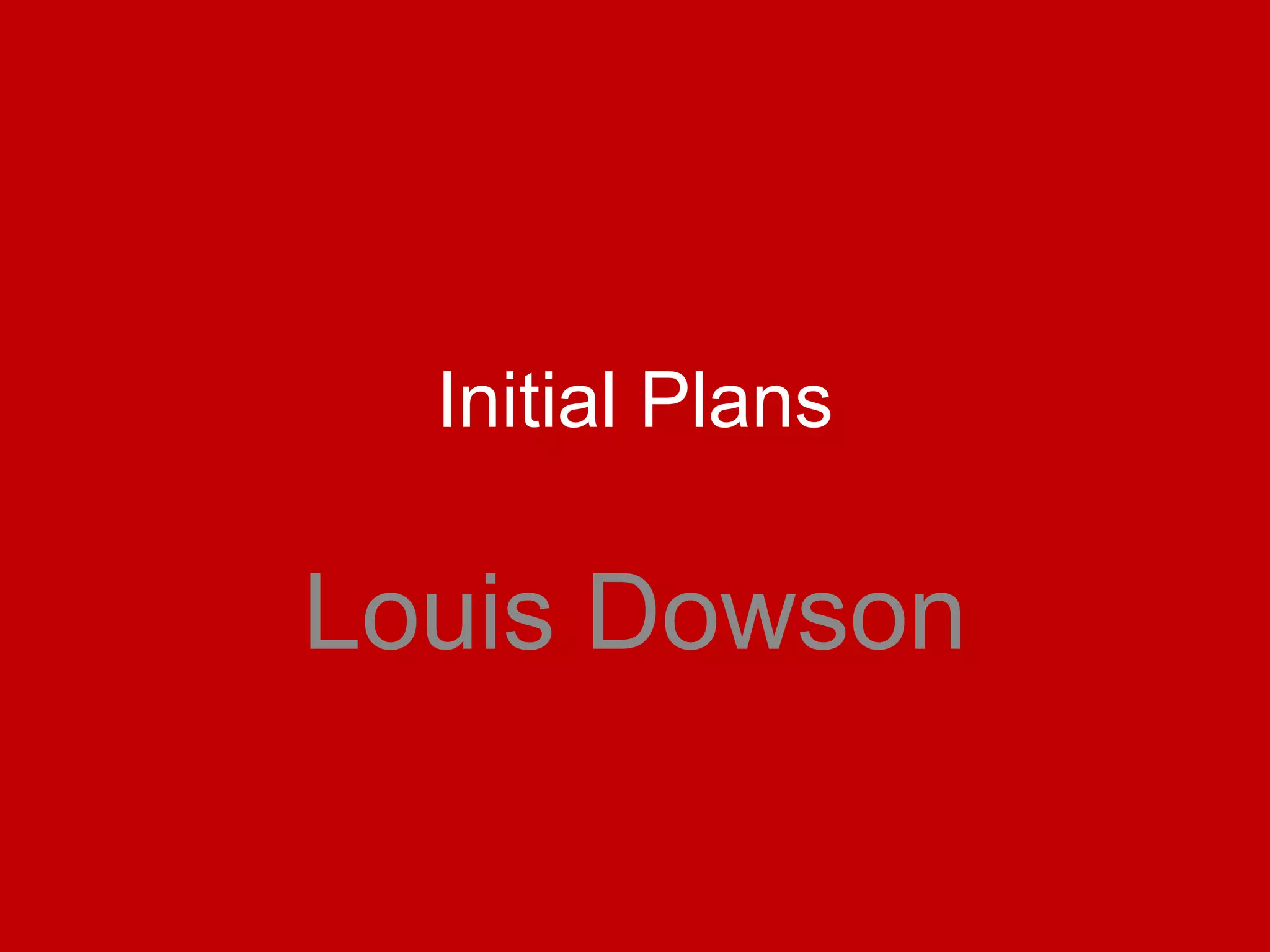 Unit 3: Initial plans | PPTX