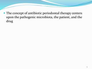 1. antibiotics in periodontics | PPTX