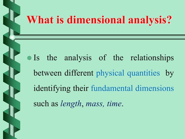 Dimensions and Dimensional Analysis | PPTX