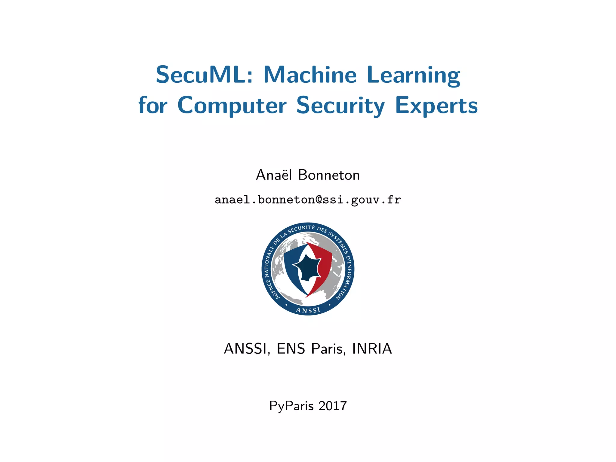 Machine Learning for Computer Security Experts using Python & scikit ...