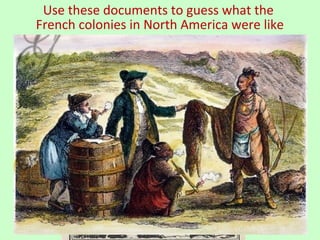 1.1 spanish french dutch british colonies | PPT