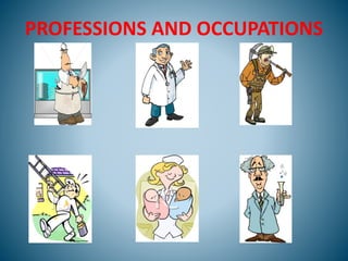 1. Professions and Ocupations | PPTX
