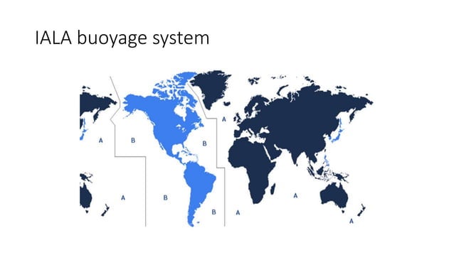 Iala buoyage system | PPTX | Sailing | Sports