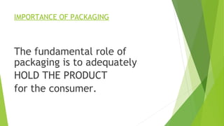 Importance of Packaging / Allan Bucu | PPT
