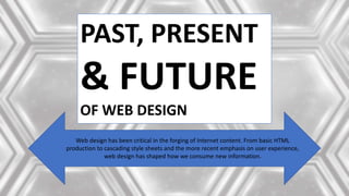 The Past, Present and The Future of Web Design | PPTX