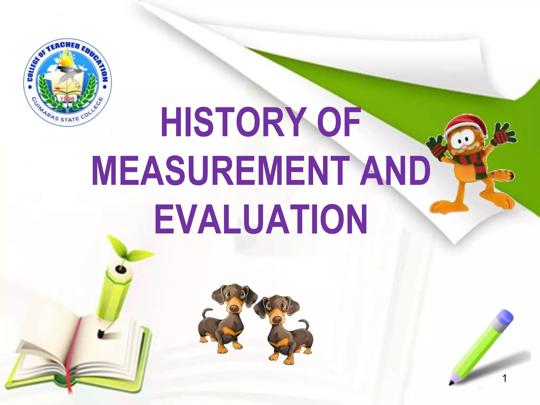 1. history of measurement and evaluation | PPTX