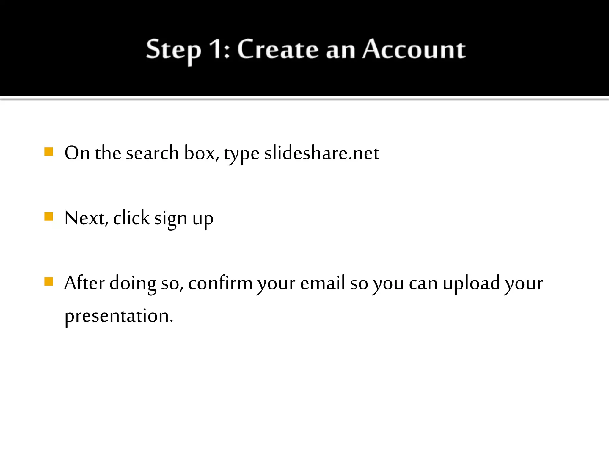 How to make a SlideShare Presentation | PPT