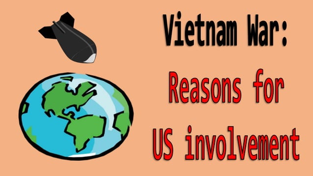 Vietnam War - reasons for US involvement | PPTX