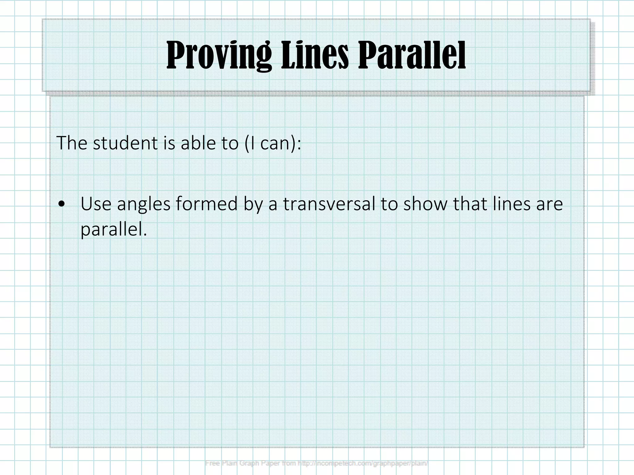 1.4.2 Proving Lines Parallel | PPT