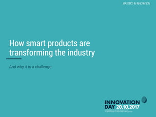 Three flavors of smart product development (by Rudy Van Raemdonck) | PPT