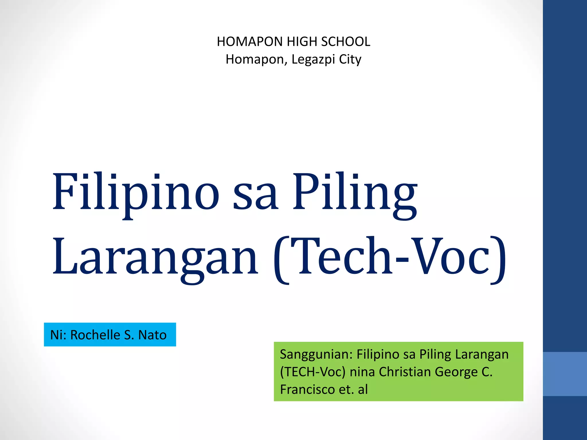 Introduksyon sa Filipino sa Piling Larangan (TECH-VOC) | PPTX