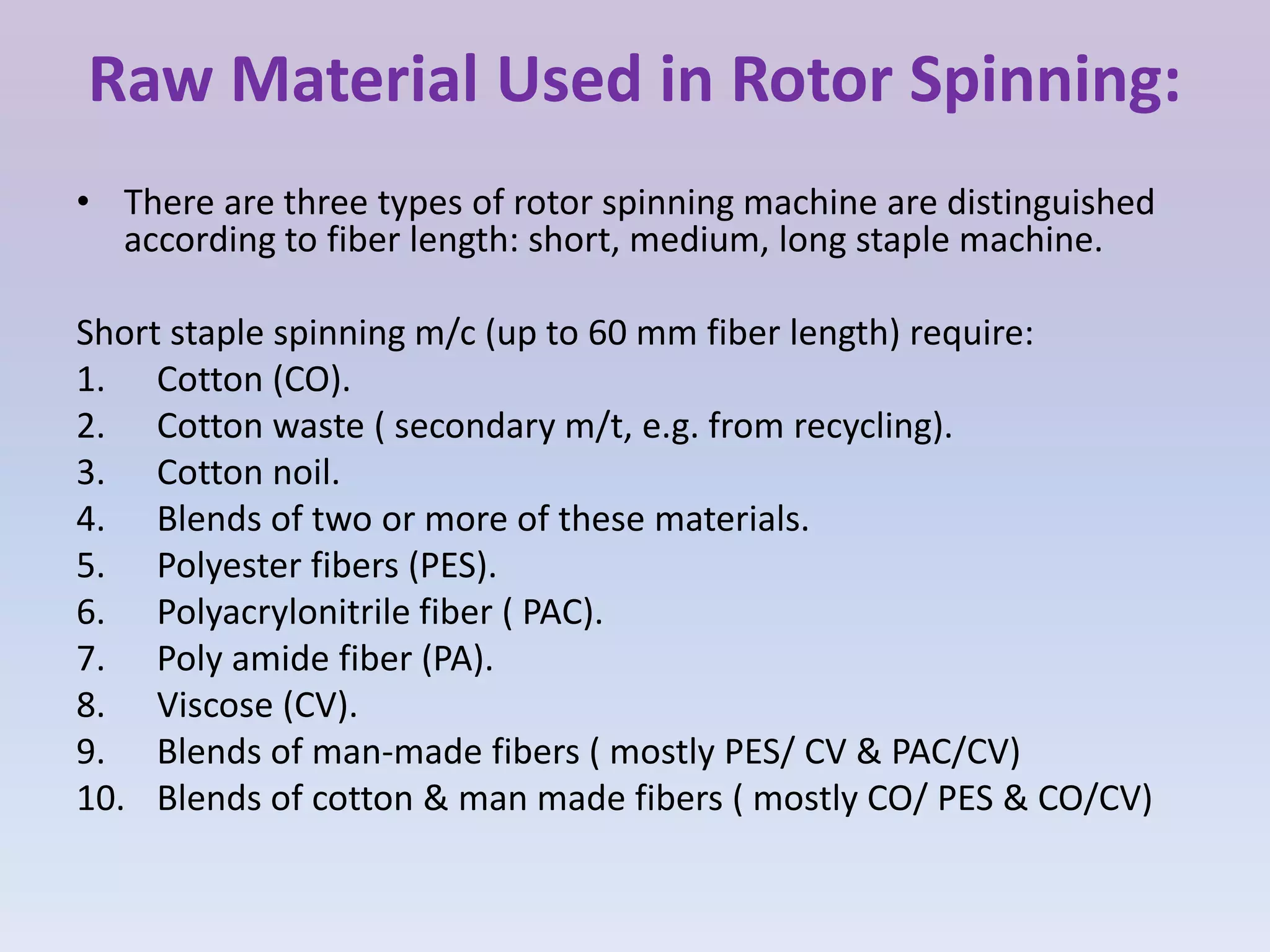 ROTOR SPINNING PROCESS | PPTX