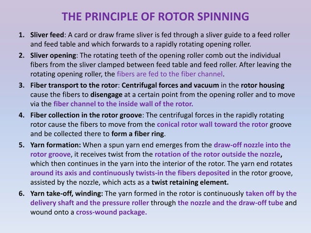ROTOR SPINNING PROCESS | PPTX | Needlework | Arts and Crafts