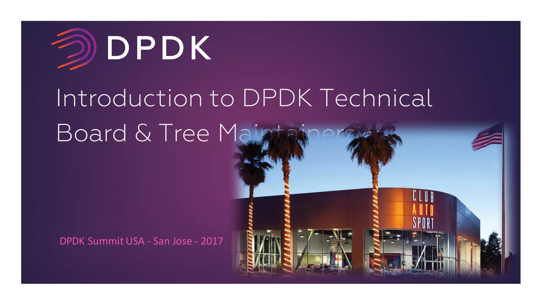 LF_DPDK17_Technical Roadmap | PPT