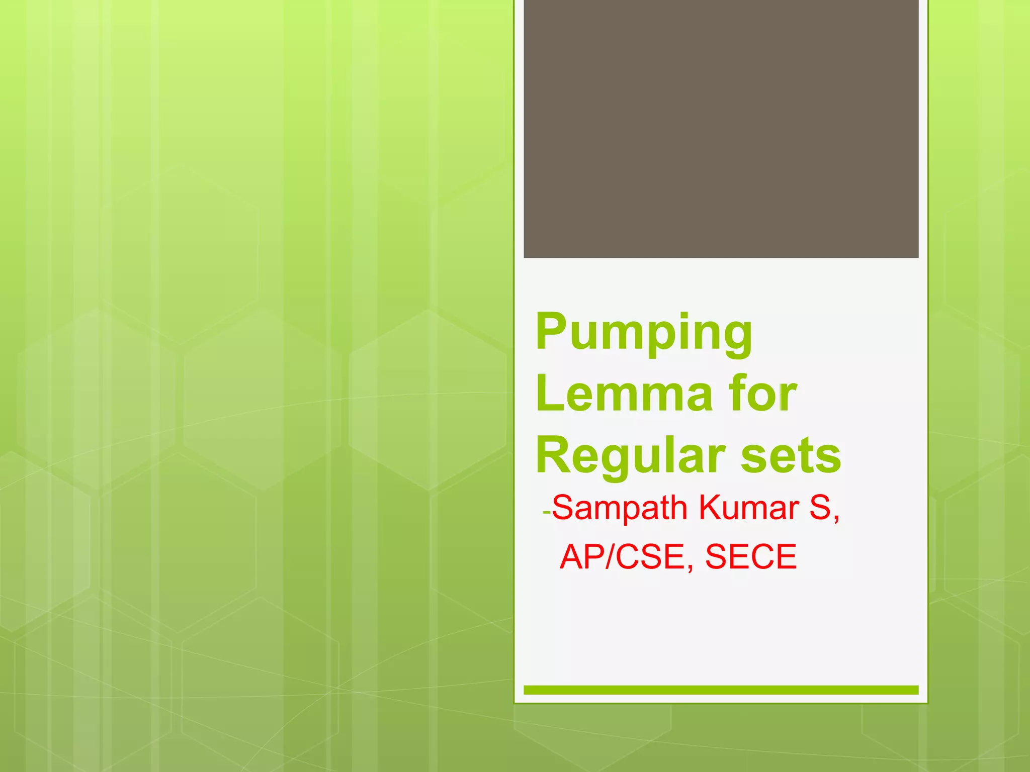 1.10. pumping lemma for regular sets | PPTX