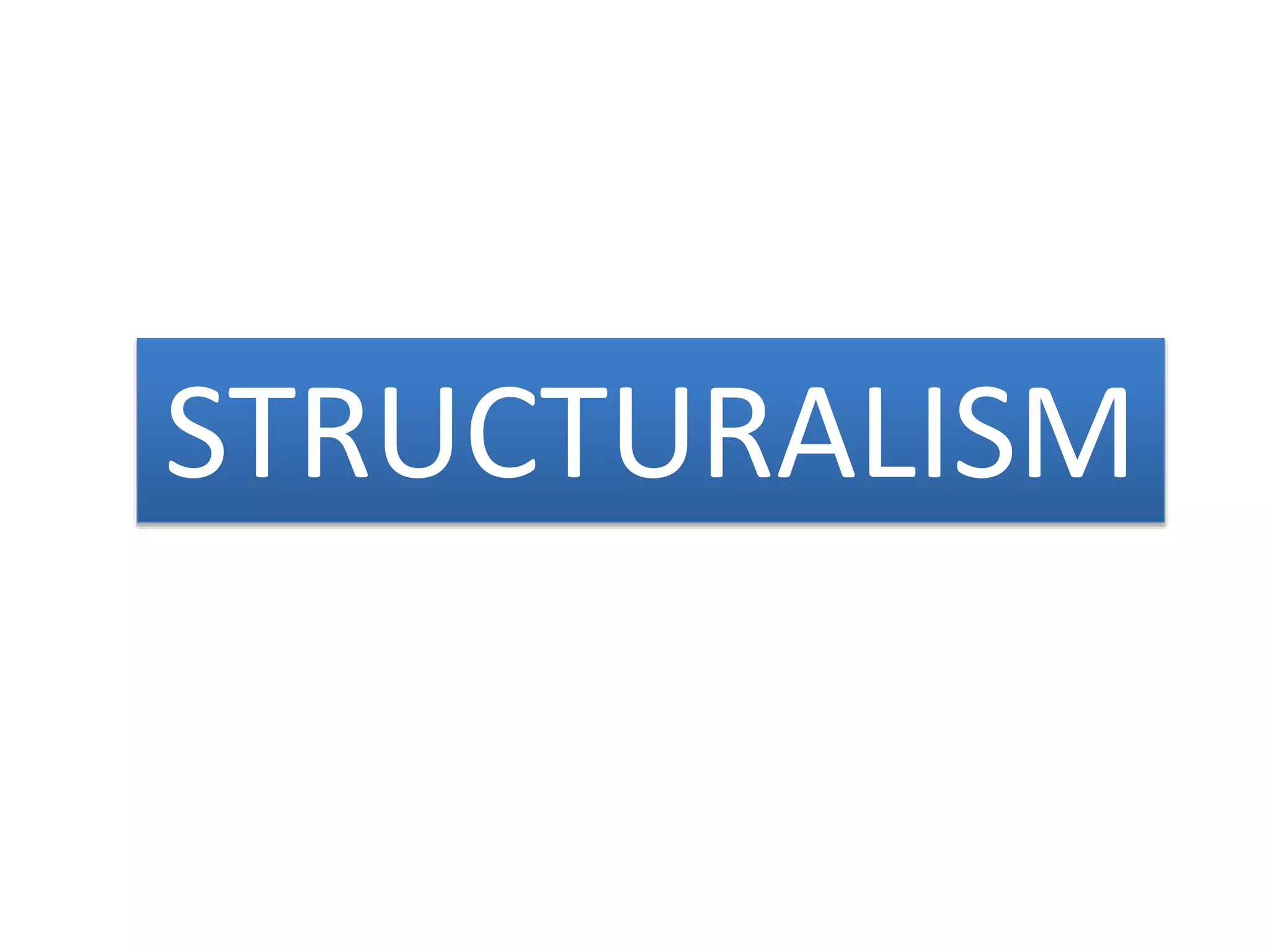 Structuralism | PPTX