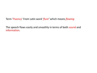 1. fluency definition.Dys and dis fluency difference.Definition and ...