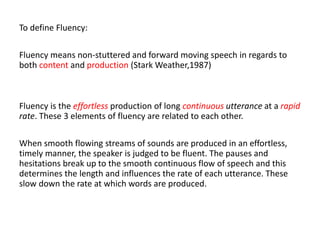 1. fluency definition.Dys and dis fluency difference.Definition and ...