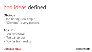 The Case for More Bad Ideas | PDF