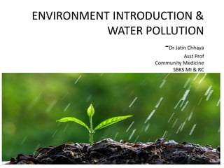 Environment and Water Pollution | PPTX
