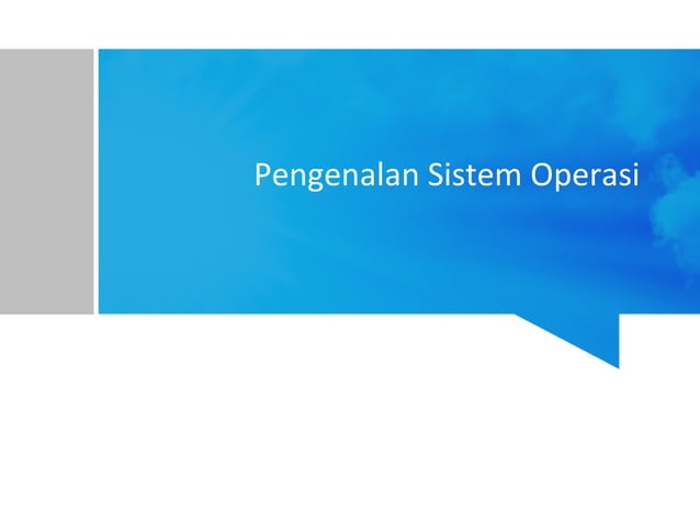 1. pengenalan-sistem-operasi | PPT