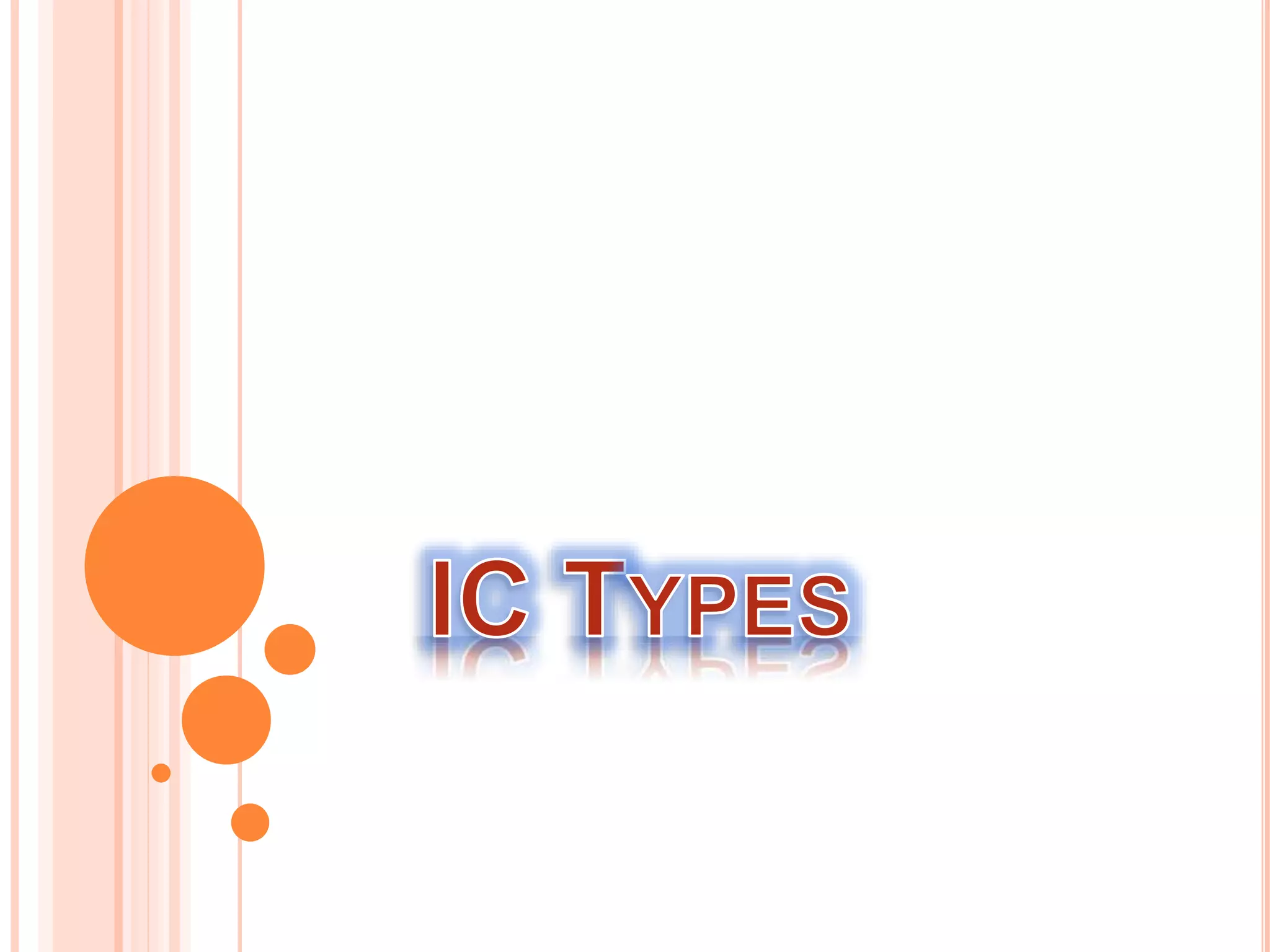 ppt on IC [Integrated Circuit] | PPTX