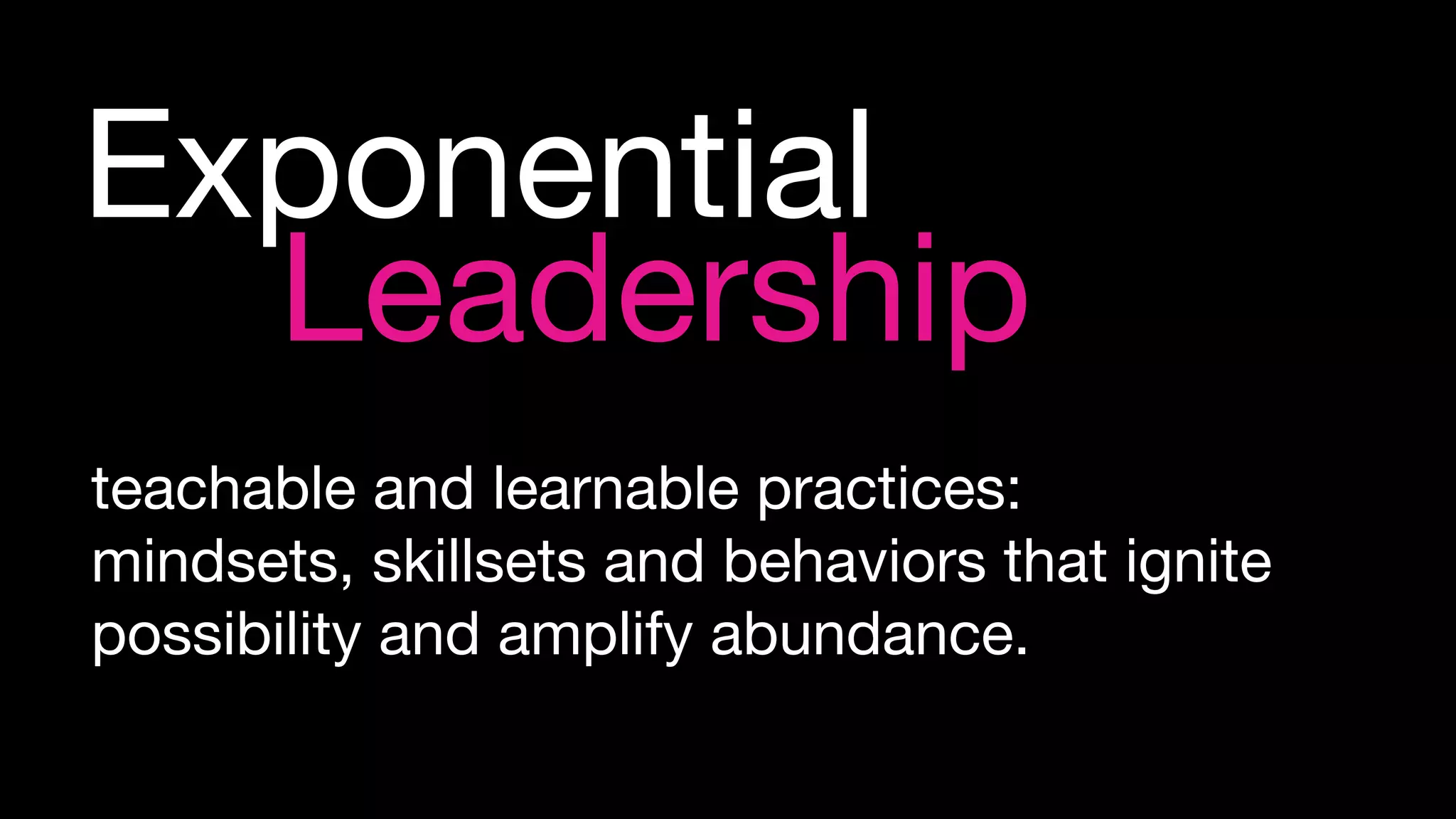 Lisa Kay Solomon - Exponential Leadership | PPT