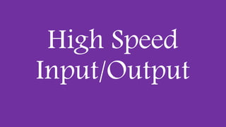 High speed I/O | PPTX