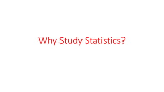 1.why study statistics. | PPT