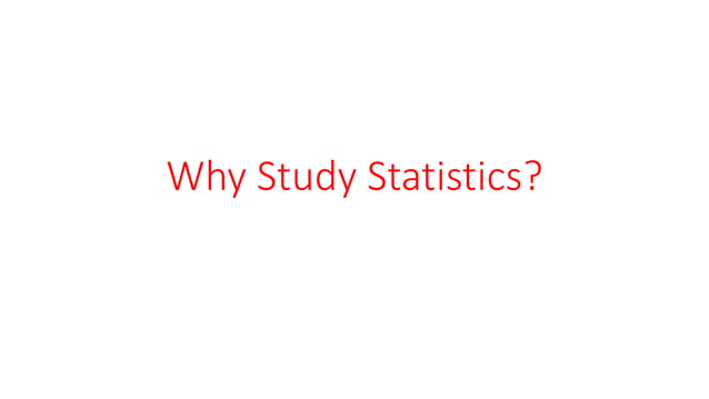 1.why study statistics. | PPT