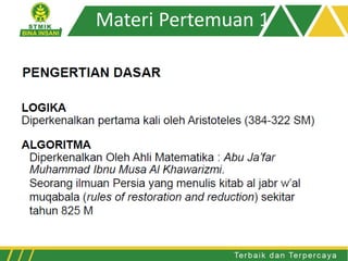 Pertemuan 1 Pengertian Dasar Logika | PDF