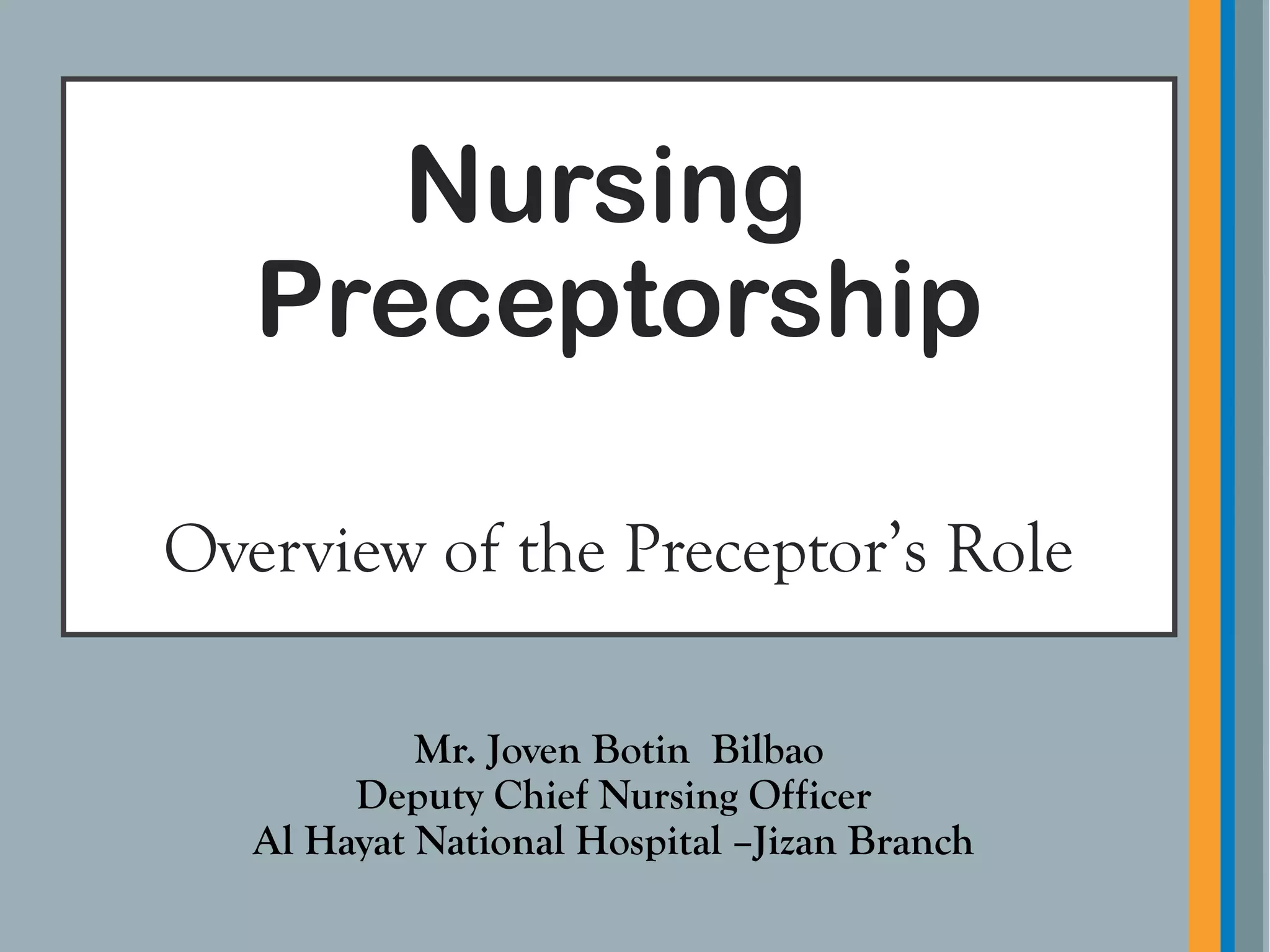 1. preceptorship overview | PPT