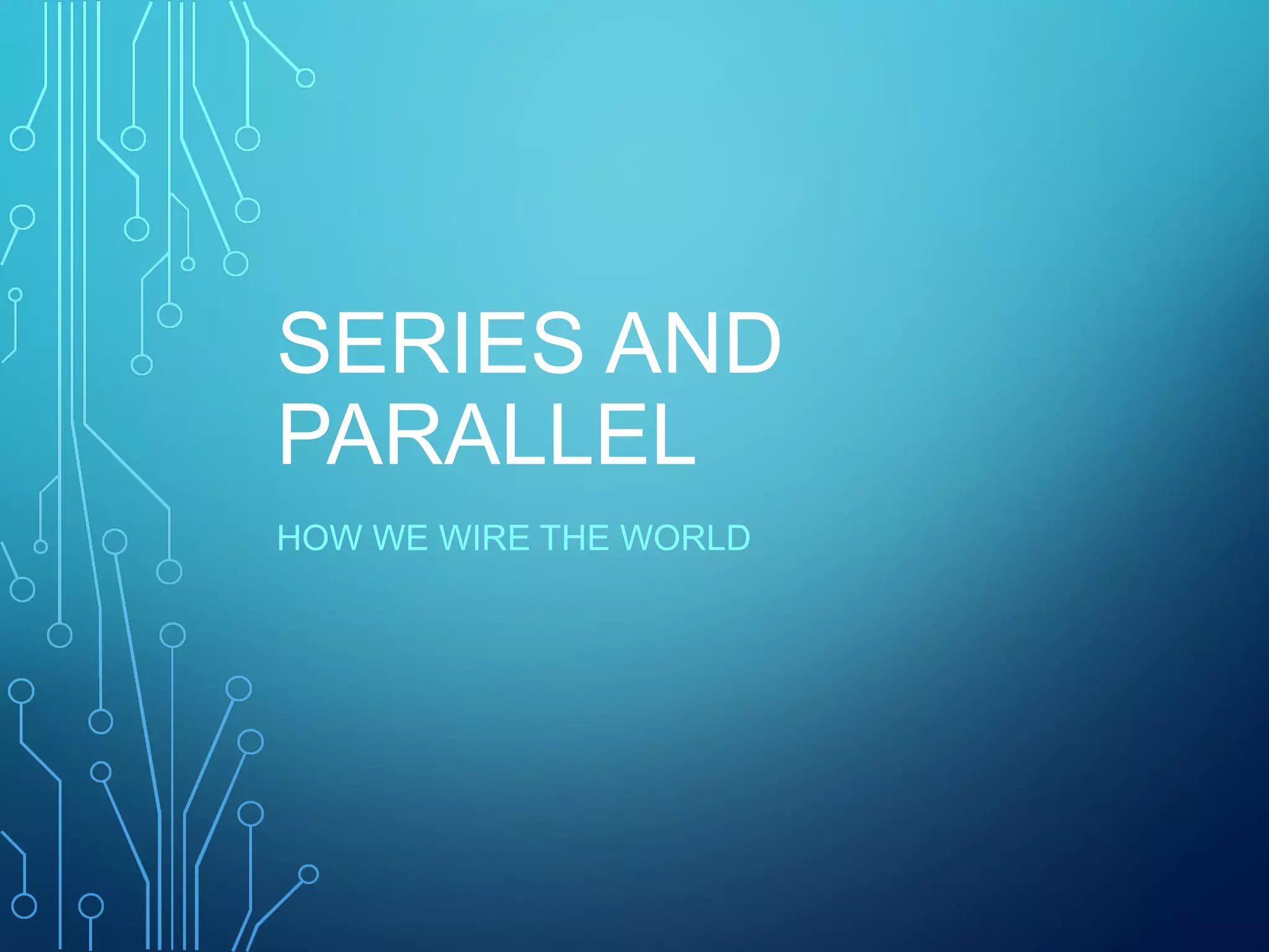 Series and Parallel Circuits | PPT