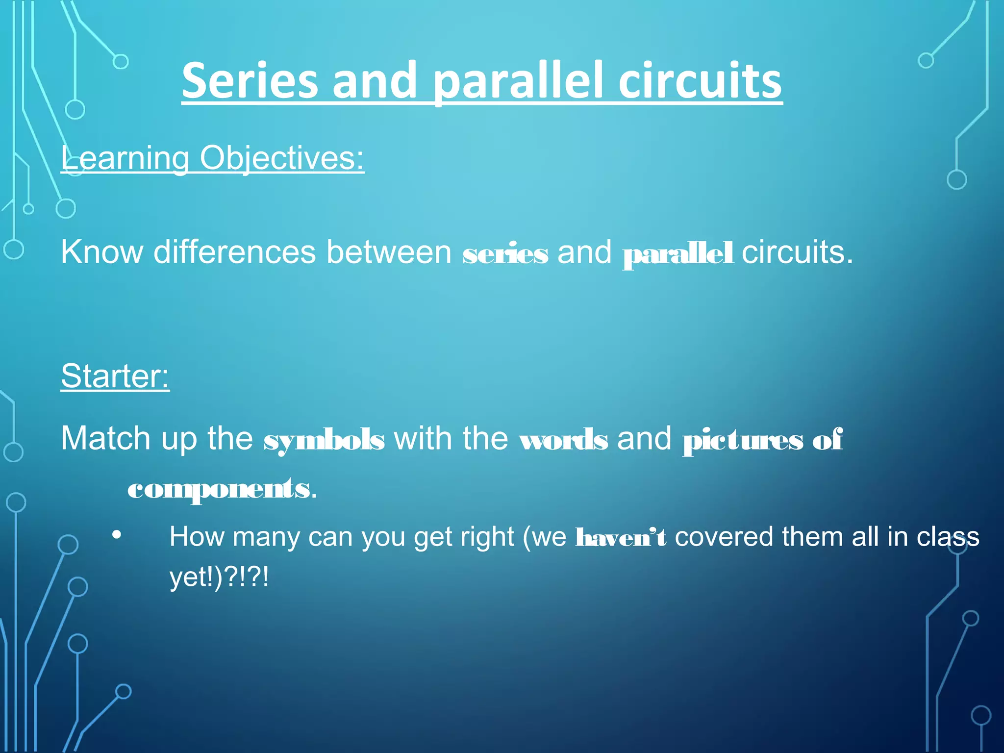 Series and Parallel Circuits | PPT