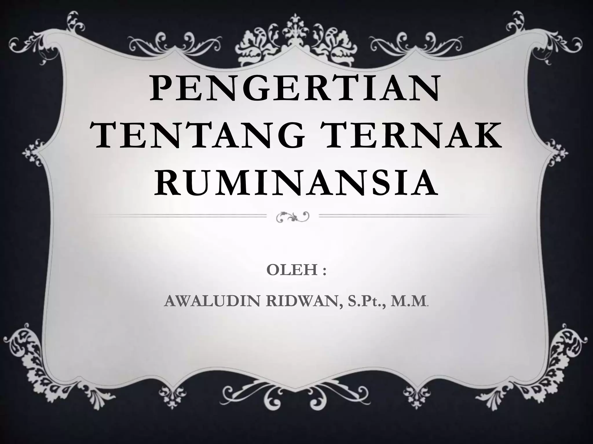 1. a. pengertian tentang ternak ruminansia | PPTX