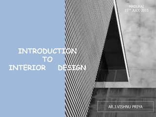 1.introduction to interior architectural design | PPTX