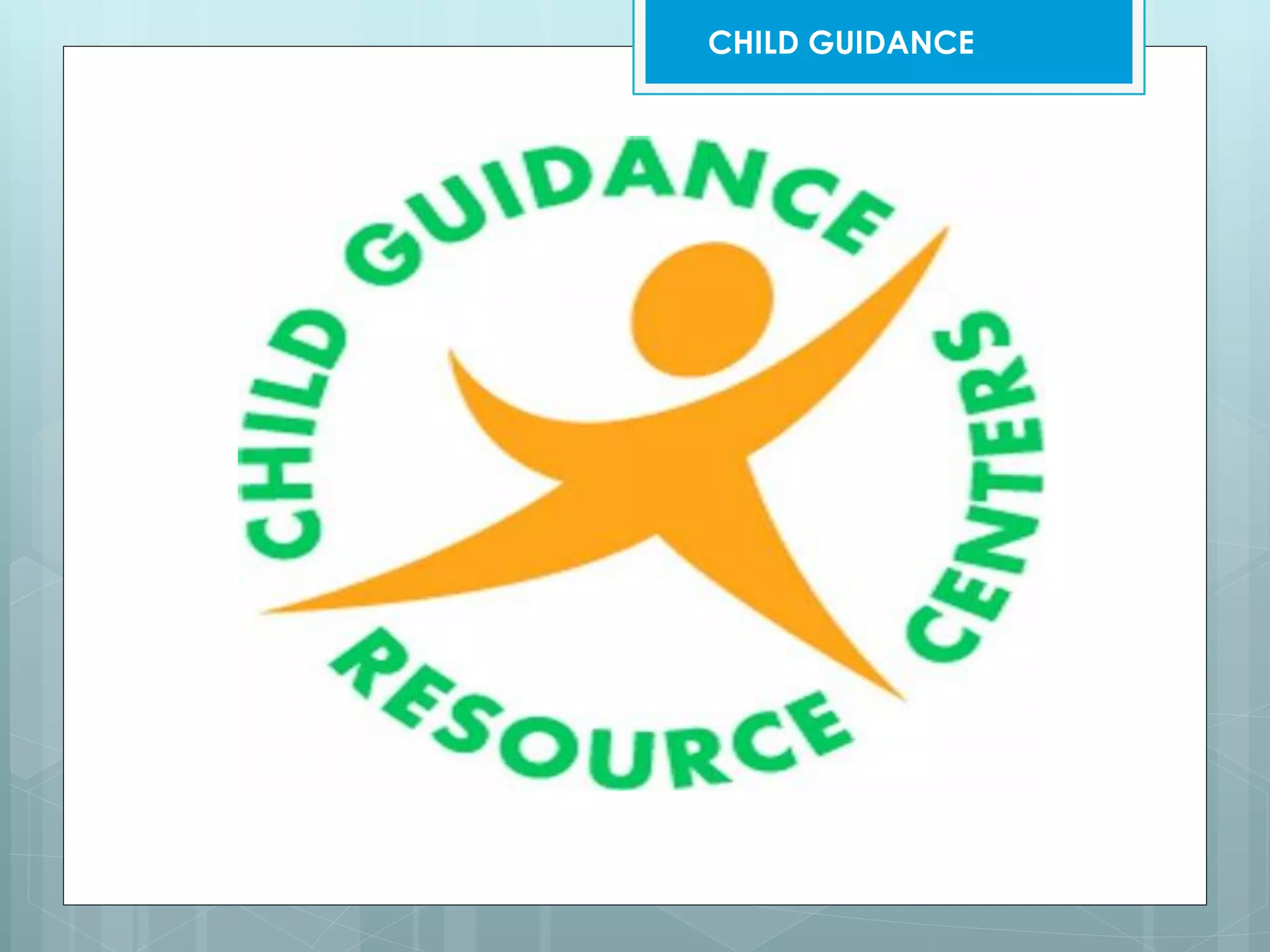 child guidance and its principles | PDF